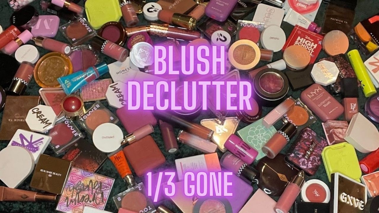 BLUSH COLLECTION DECLUTTER | 2024 Makeup Declutter | 1/3 Gone - YouTube