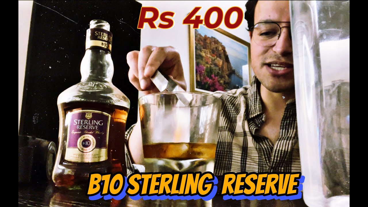 STERLING B10 WHISKY REVIEW Rs 400 for 375 ML (DELHI) - YouTube