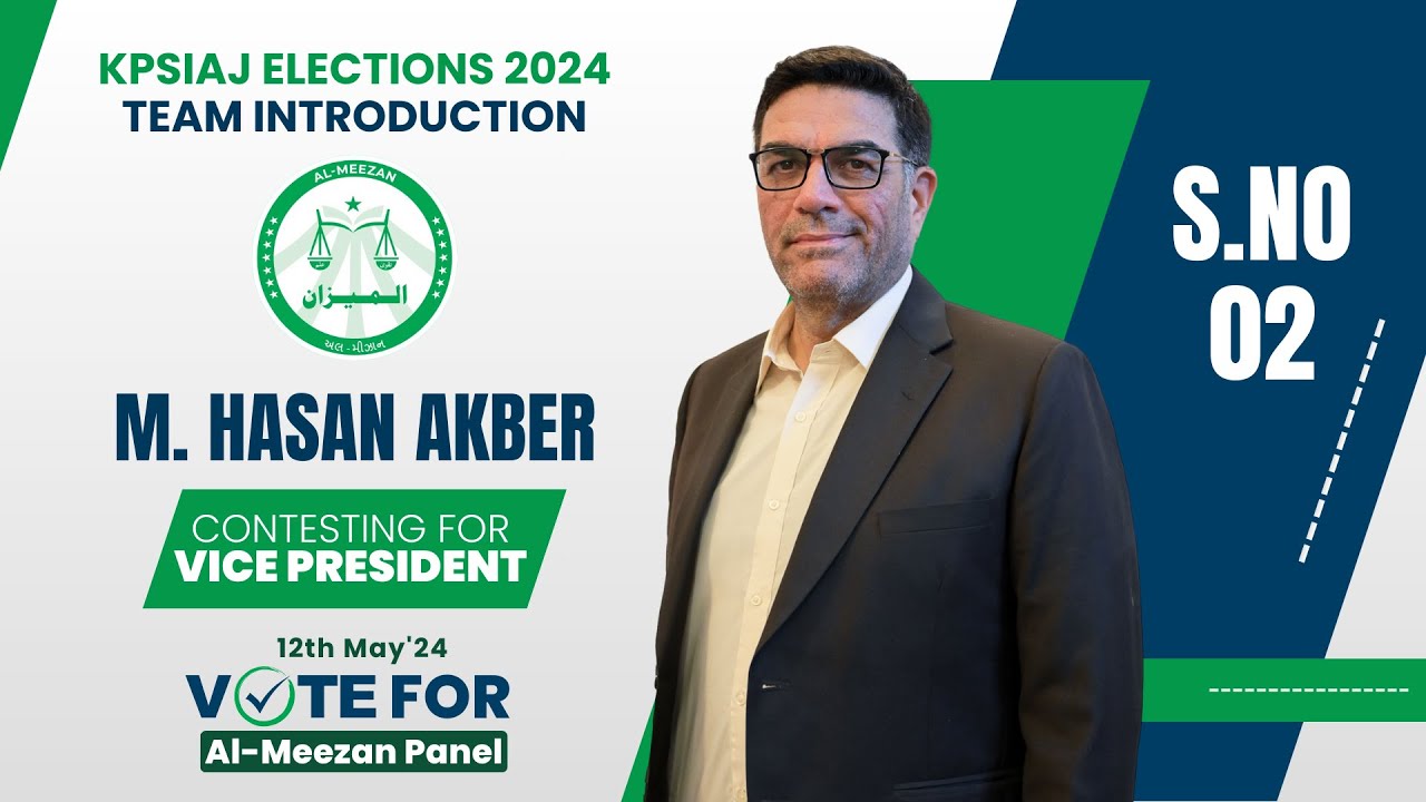 M. Hasan Akber (S.No: 02) - Contestant for Vice President - Al-MEEZAN ...