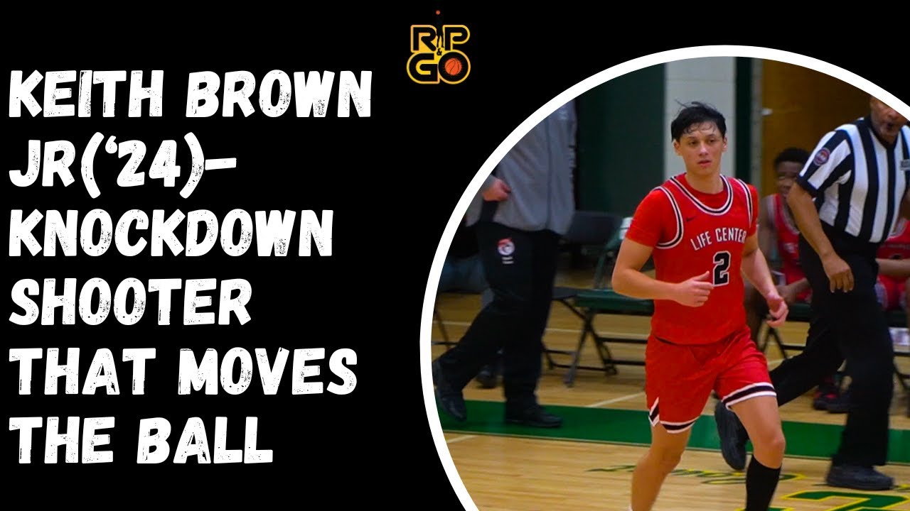 Keith Brown Jr ('24)- Knockdown Shooter That Moves The Ball (Full ...