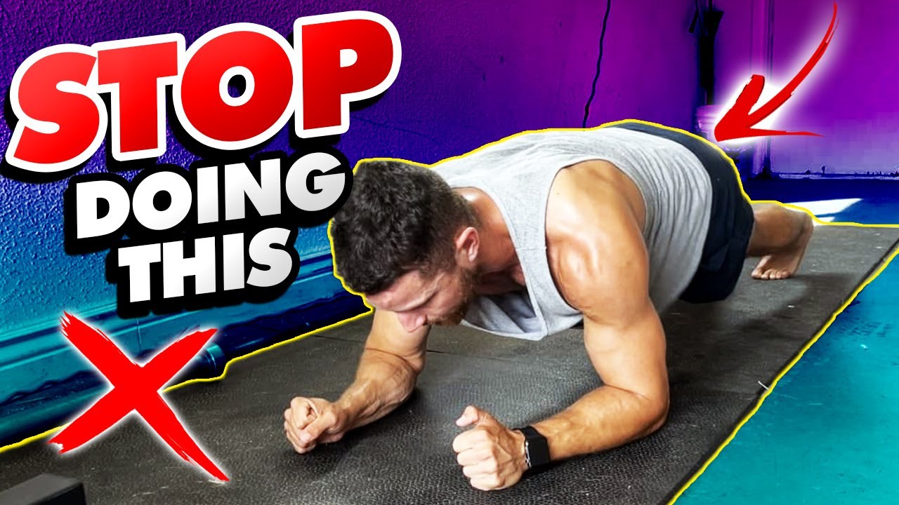 How to PROPERLY Plank (STOP DOING THEM LIKE THIS) - YouTube