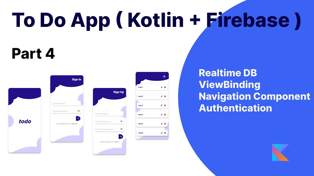 To-Do App in Kotlin ( Firebase ) - Part 4 ( Android Studio 2022 # ...