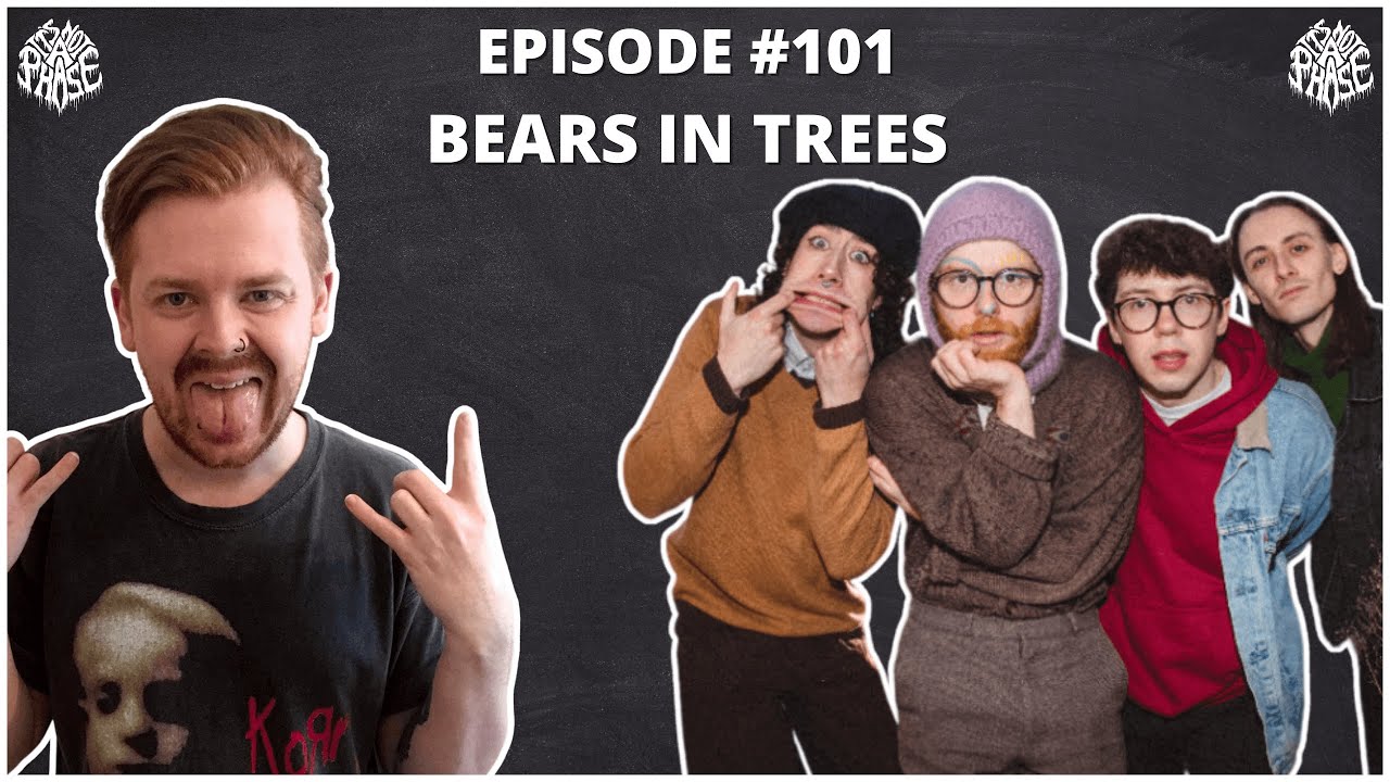 EP 101 - Bears In Trees | It's Not A Phase - YouTube