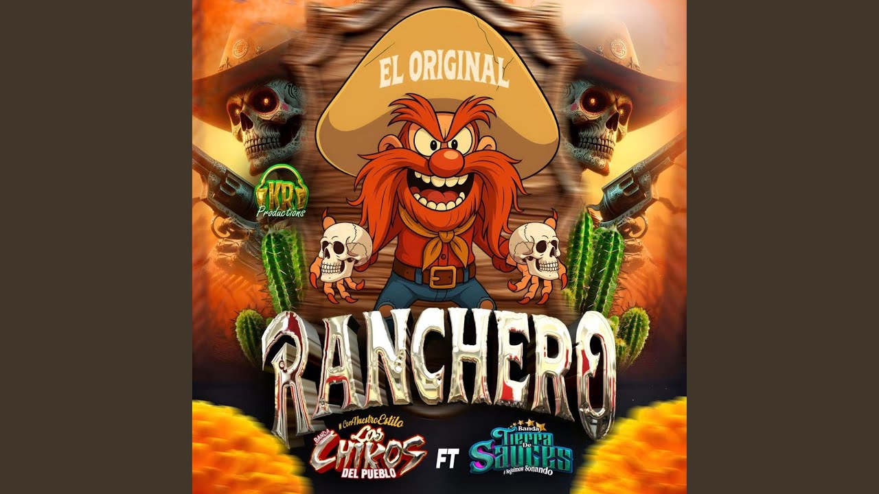 El Original Ranchero - YouTube
