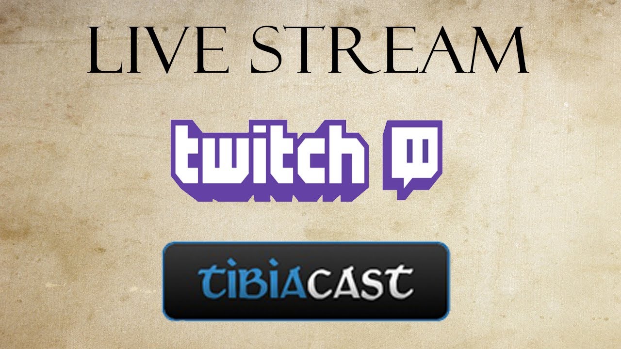Tibia - TibiaCast , Twitch.Tv e Novidades - YouTube