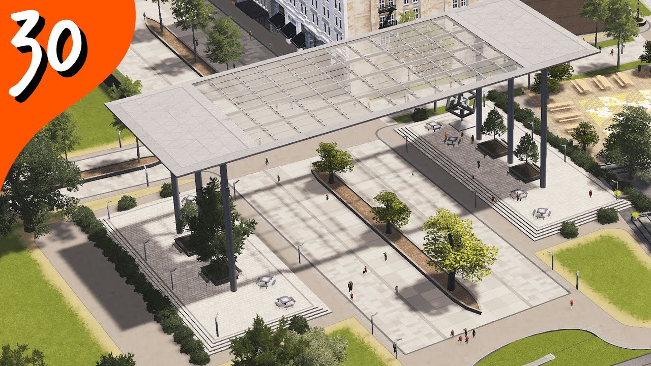 Parks & Plazas, making our city walkable! Cities: Skylines (Part 30) - YouTube
