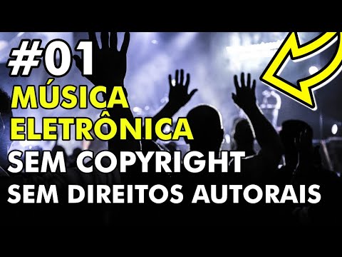 MÚSICA ELETRÔNICA - SEM DIREITOS AUTORAIS, SEM COPYRIGHT - MÚSICA FREE - ELECTRONIC MUSIC