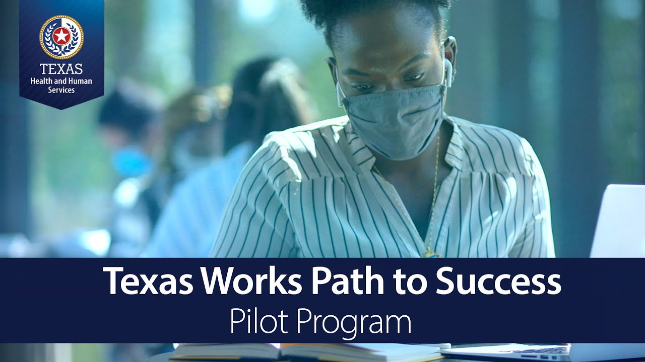 The Texas Works Path to Success Pilot Program - YouTube