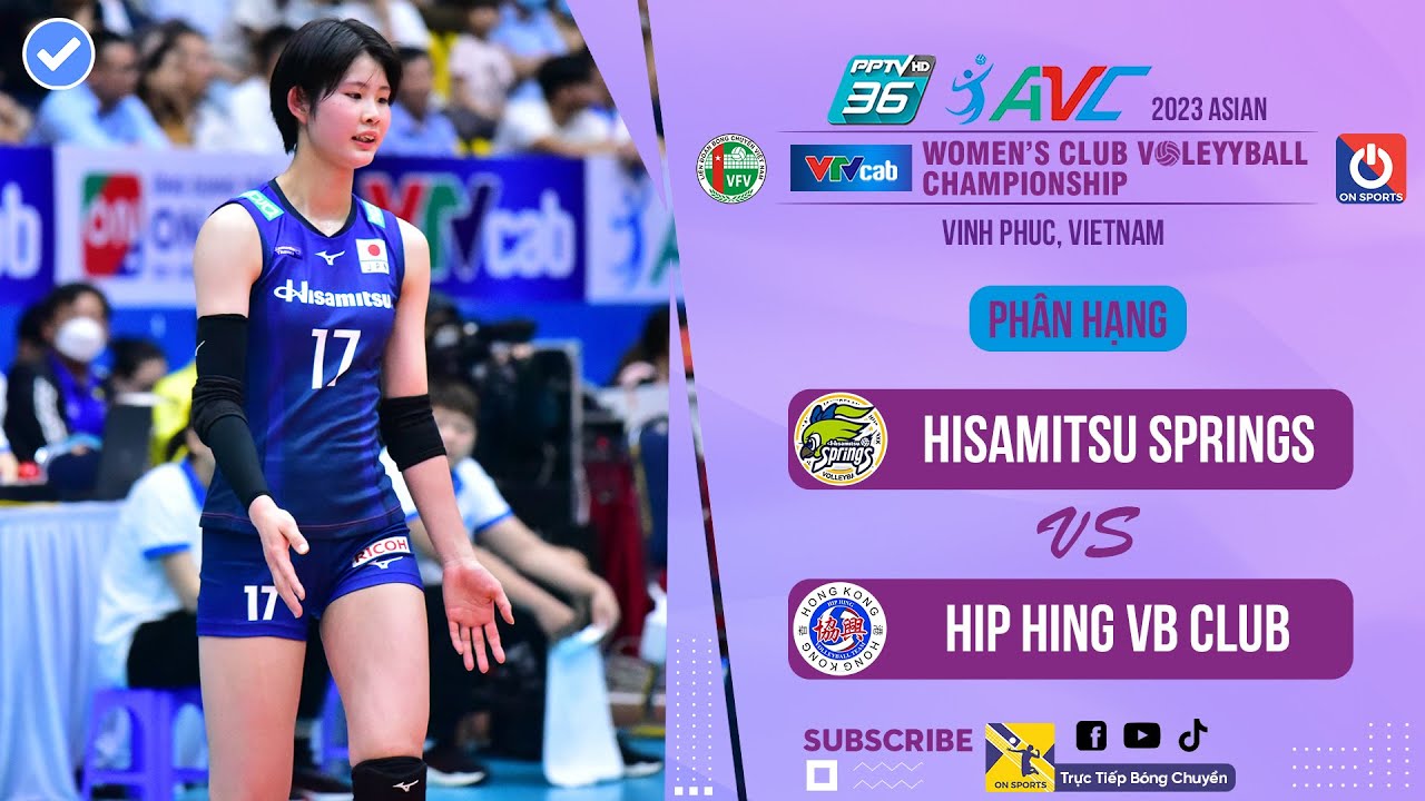 Full Match | Hisamitsu Springs - Hip Hing VB Club | Giải bóng chuyền Vô địch các CLB nữ châu Á ...