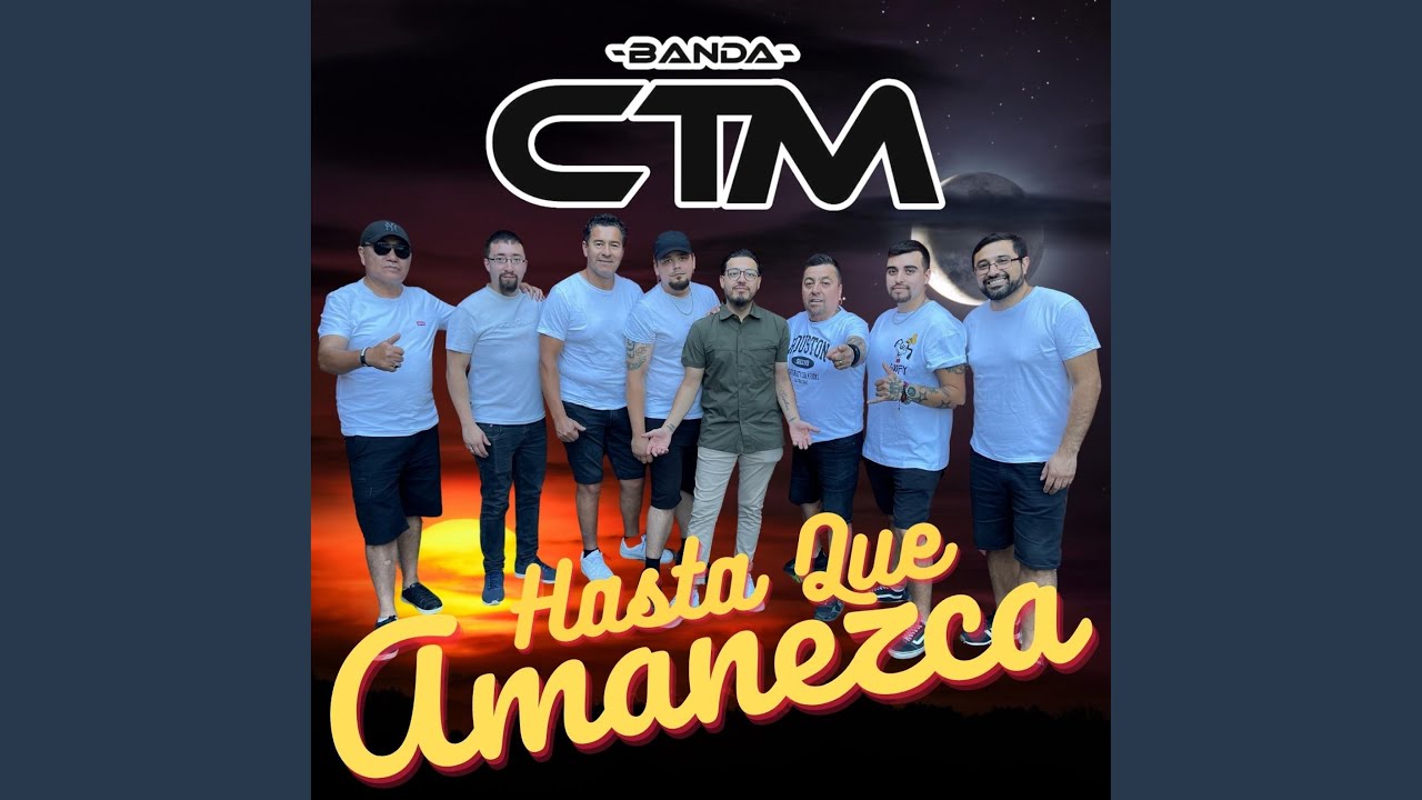 Banda CTM - Hasta Que Amanezca Chords - Chordify