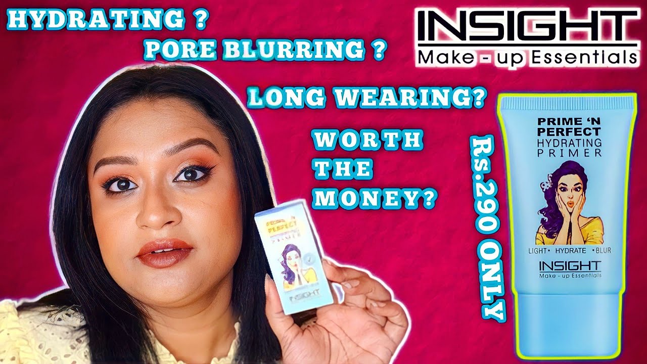 *New* Insight Cosmetics Prime 'N Perfect Hydrating Primer|Review on Dry ...