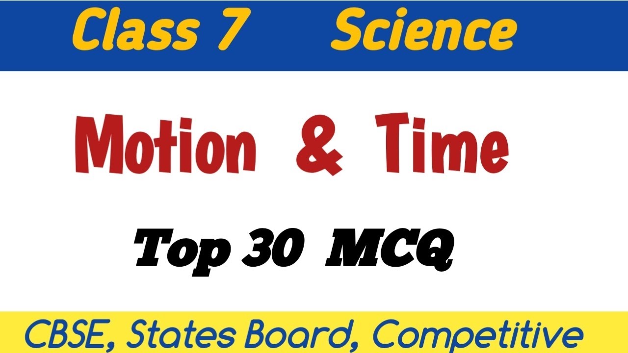 Motion and Time MCQ , Class 7 , Science Chapter 13 - YouTube