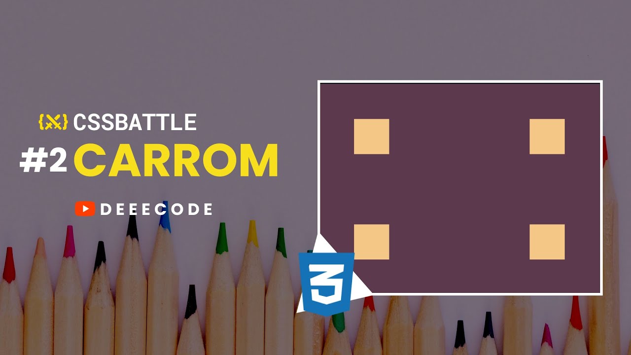 Css Battle Solution 2 Carrom Youtube