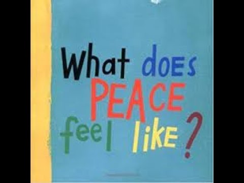 What Does Peace Feel Like? by Vladimir Radunsky - YouTube