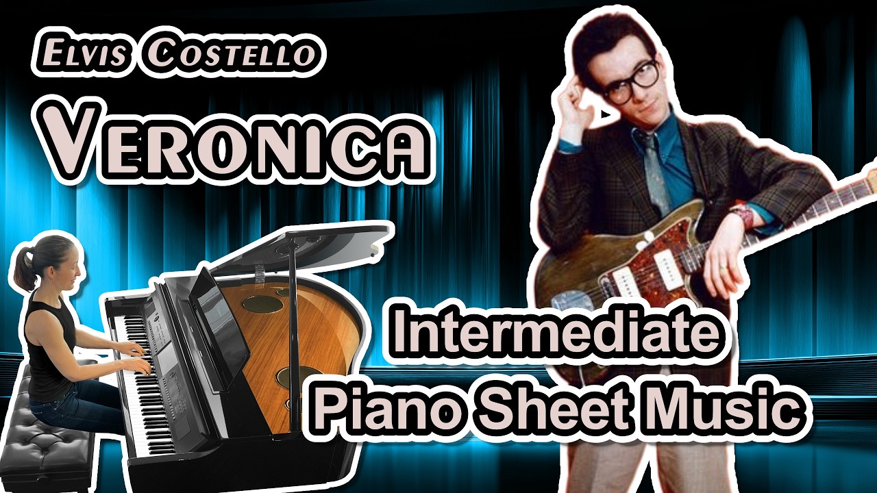 Veronica (Elvis Costello) Intermediate Piano Sheet Music (Arranged by ...