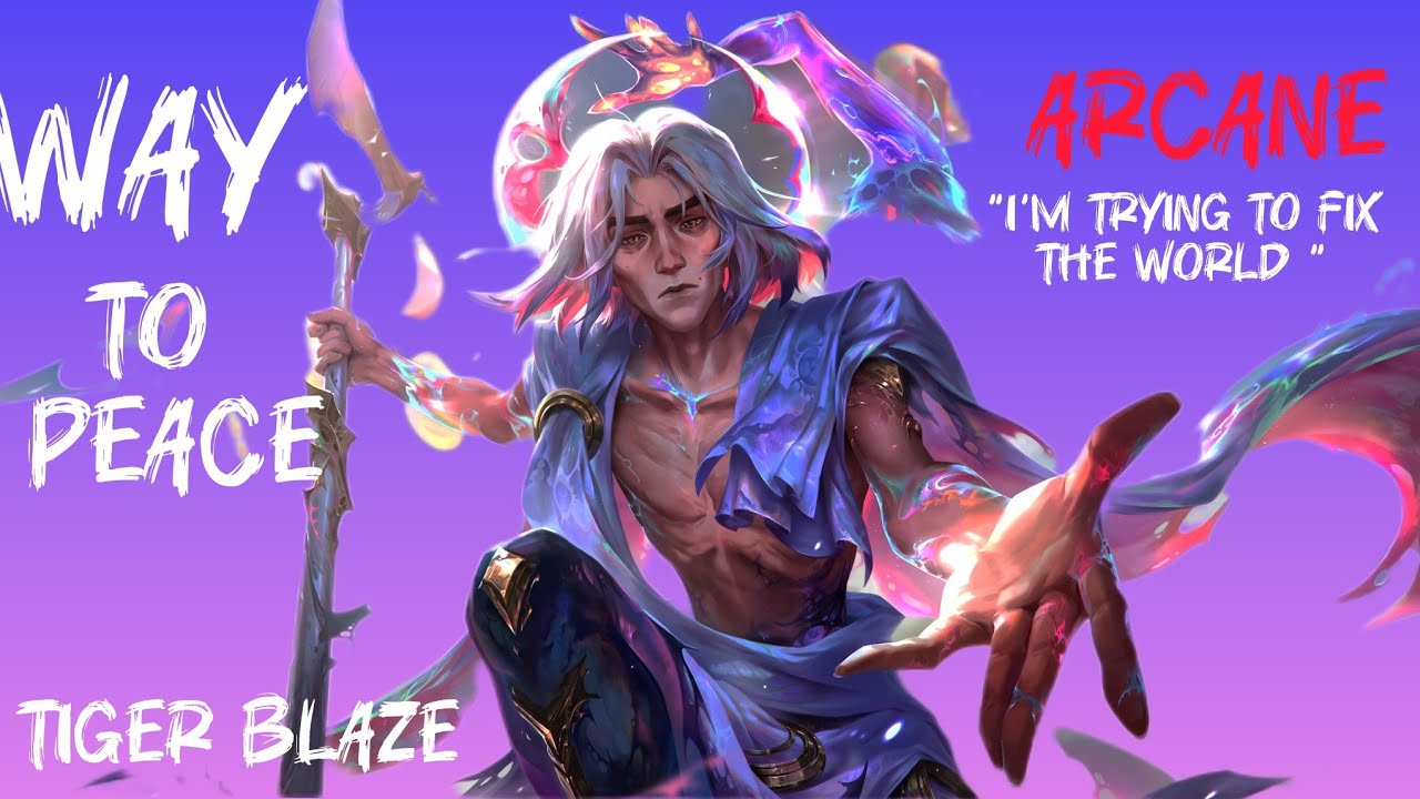 VIKTOR INSPIRED SONG | " WAY TO PEACE " I TIGER BLAZE [ ARCANE S2 ...