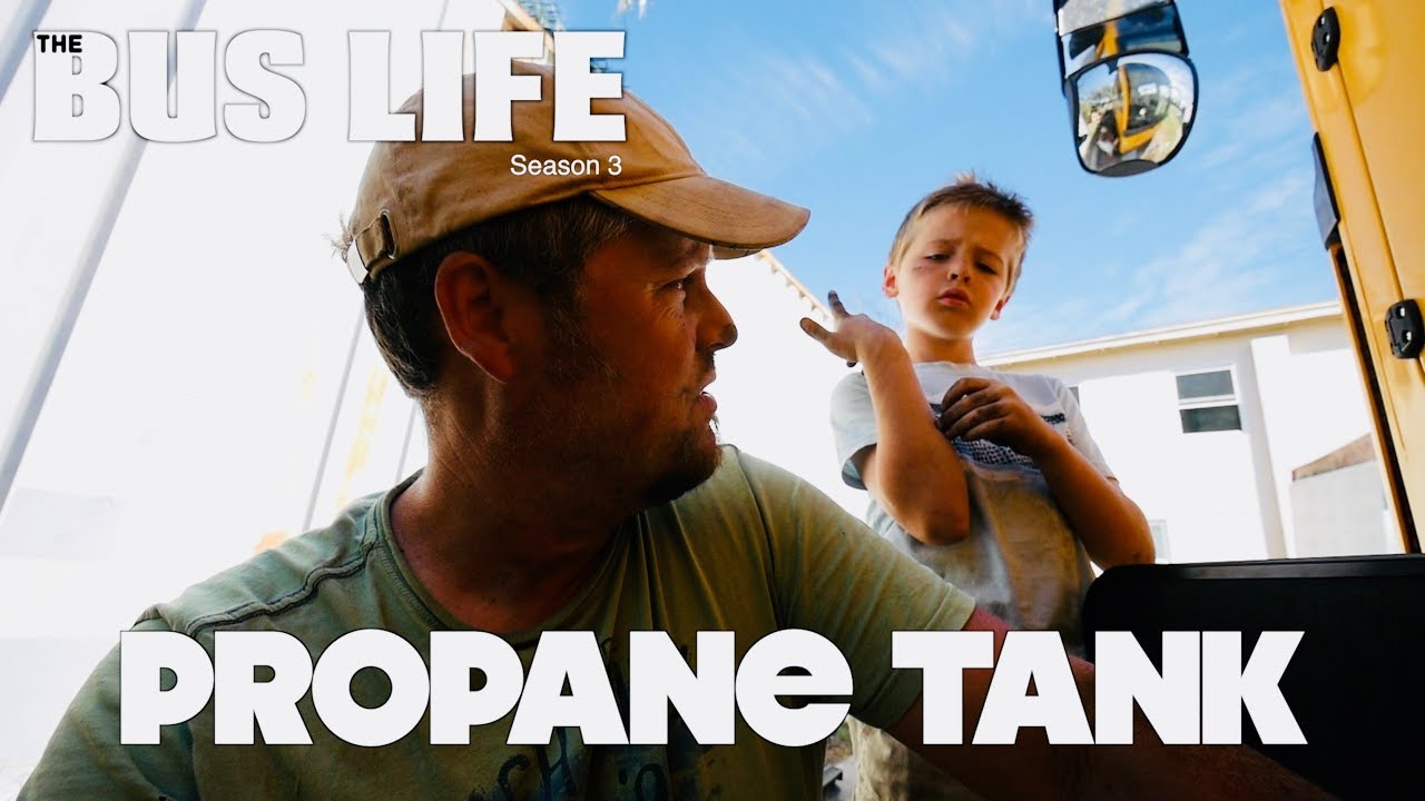 This is How we Installed a New Propane Tank in our Bus Conversion ...