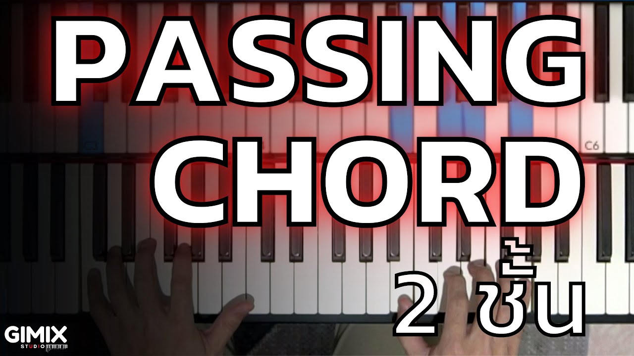 DIMINISHED 7th PASSING CHORD [EP.2] : วิธีเล่น PASSING CHORD "2 ชั้น" - YouTube