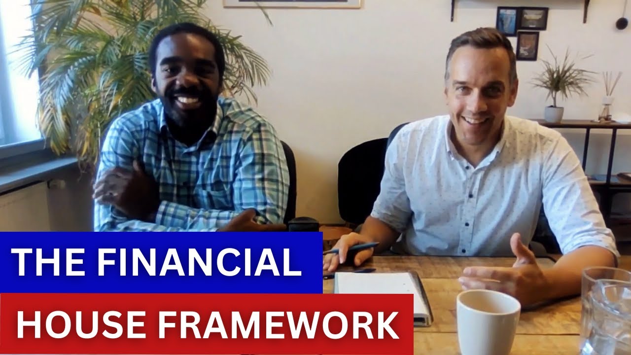 The Financial House Framework - How To Work With Your Finance - YouTube