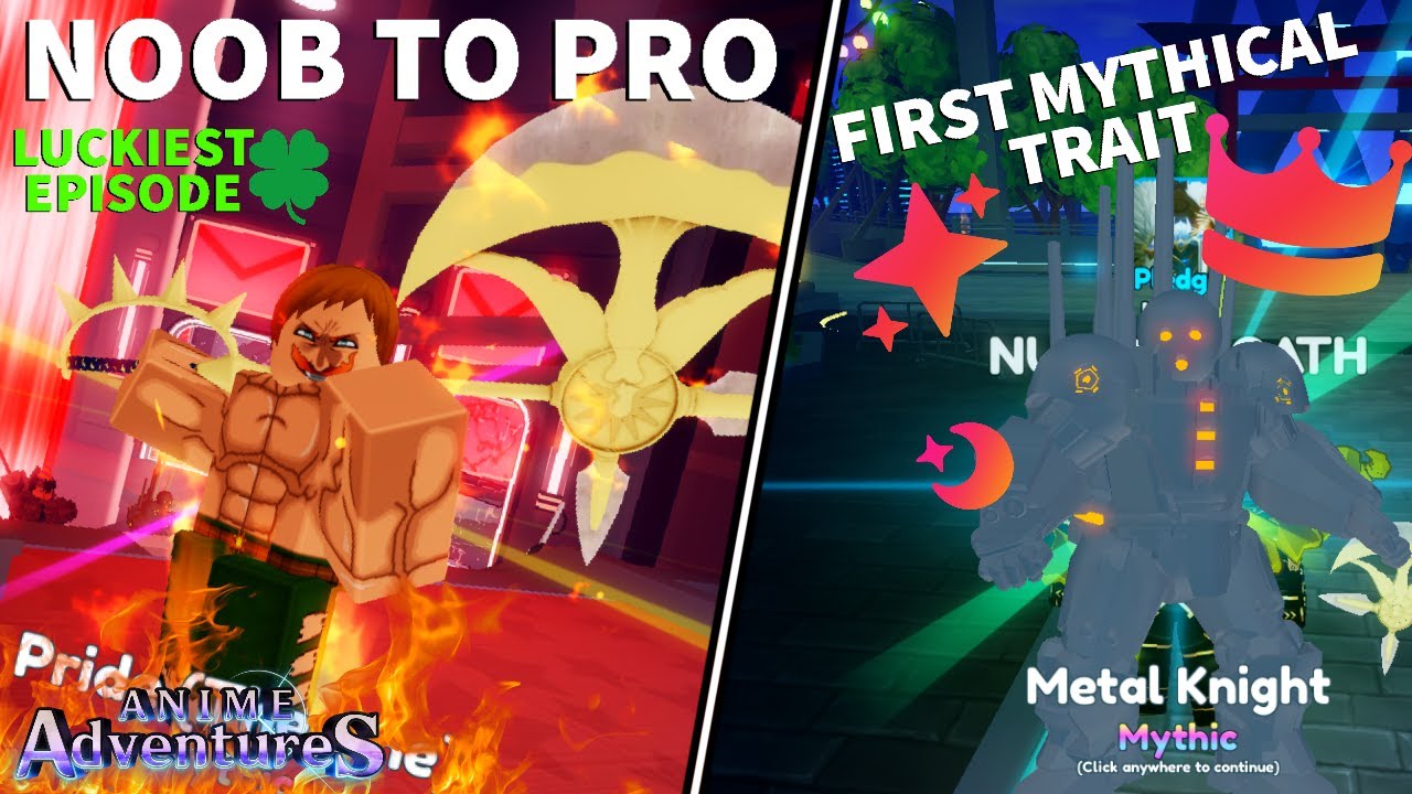 MY FIRST EVER MYTHIC TRAIT 🌟| NOOB TO PRO EPISODE 3 | ANIME ADVENTURES ...