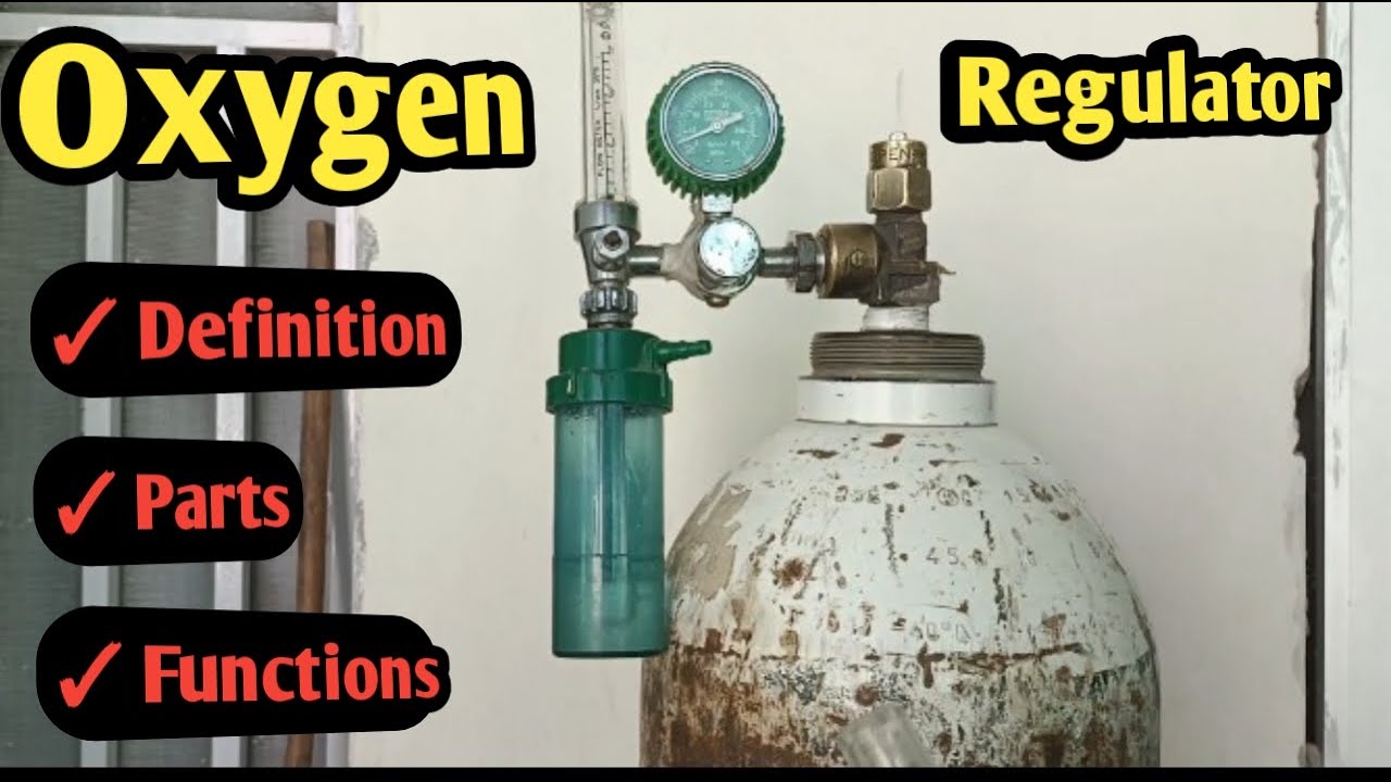 oxygen regulator | definition | parts | function - YouTube