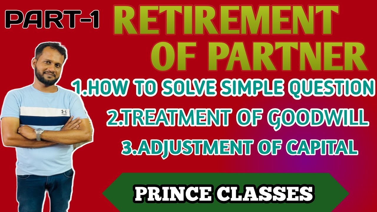 RETIREMENT OF PARTNER (BASIC CONCEPT) - YouTube