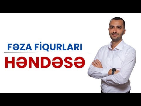 FƏZA FİQURLARI / İMTAHANA DÜŞMÜŞ SUAL TİPİ