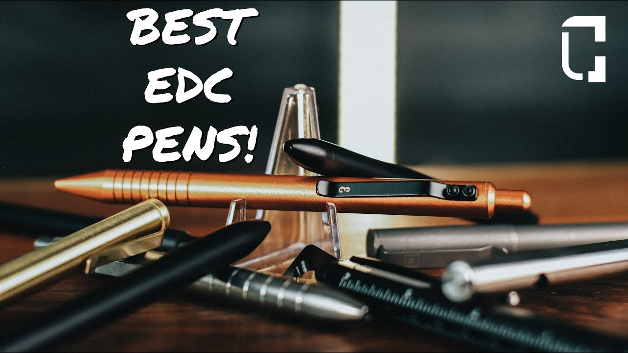 EDC Pens You Need To Know About! | Best Everyday Carry Pens - YouTube