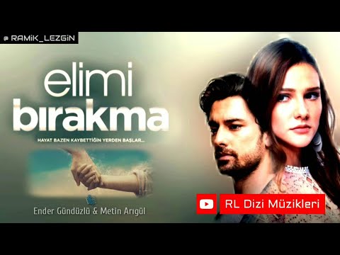 Elimi Bırakma - Sevgi | Dizi Müziği