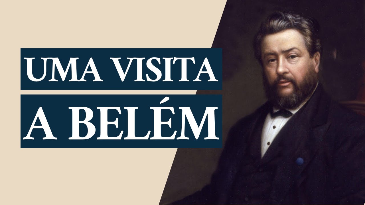 Sermão de Charles Spurgeon | Uma visita a Belém (Lucas 2:15) - YouTube