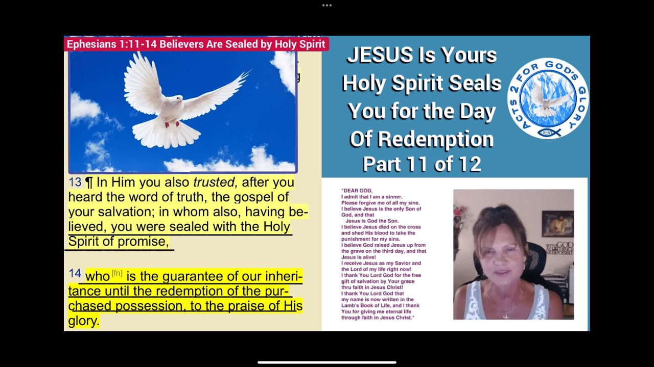 Jesus Is Yours, Holy Spirit Seals You for the Day of Redemption, Part ...