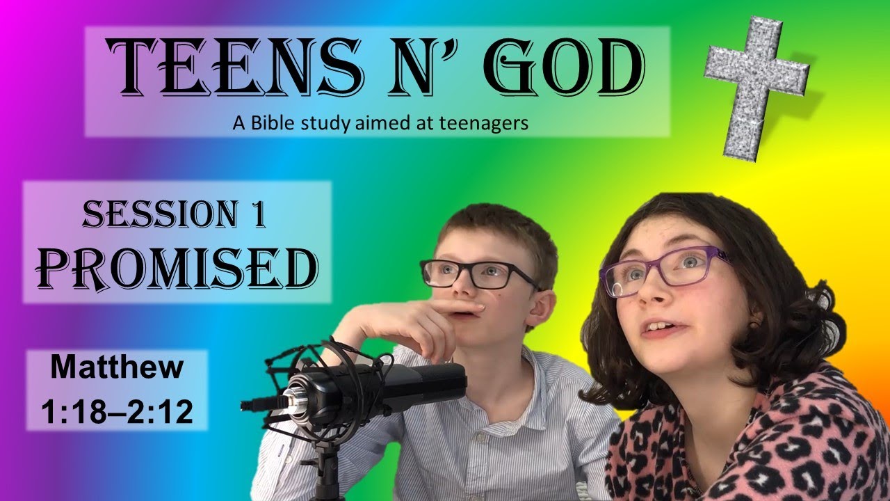 Teens N' God, session 1 - Promised (Bible study for teenagers and pre ...