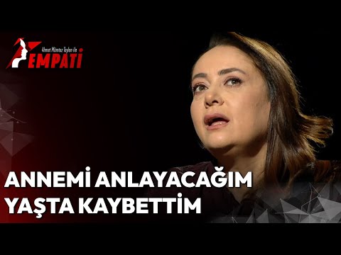 Annemi Tam İyi Anlaşacakken Kaybettim | Ahmet Mümtaz Taylan ile Empati #sibeltaşçıoğlu