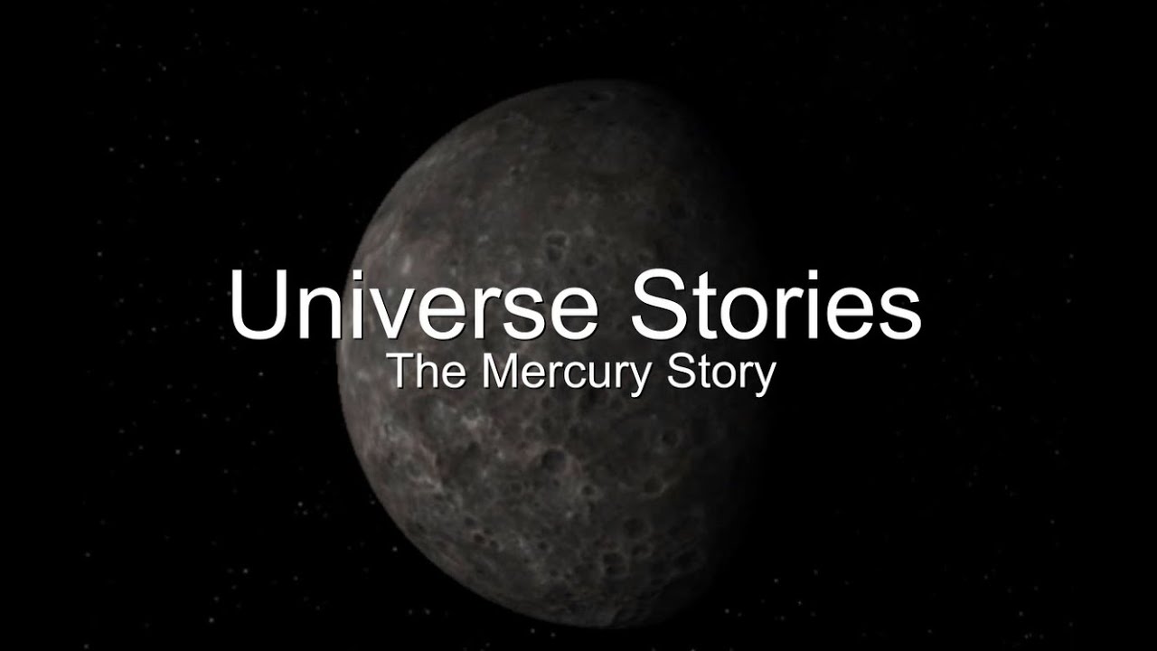 Universe Stories 1: The Mercury Story - YouTube