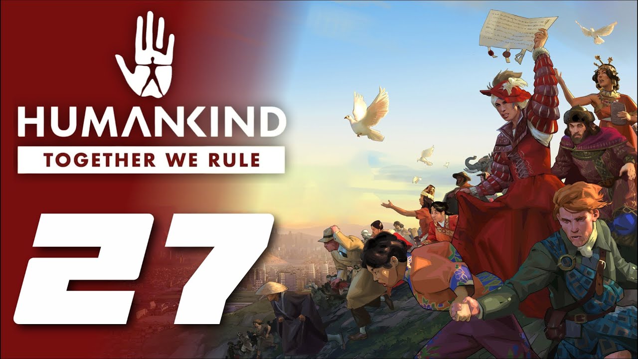 Бесконечное отставание... 🤚 Прохождение HUMANKIND: Together We Rule #27 ...
