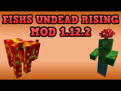Fish's Undead Rising Mod Para Minecraft 1.12.2 - ZonaCraft