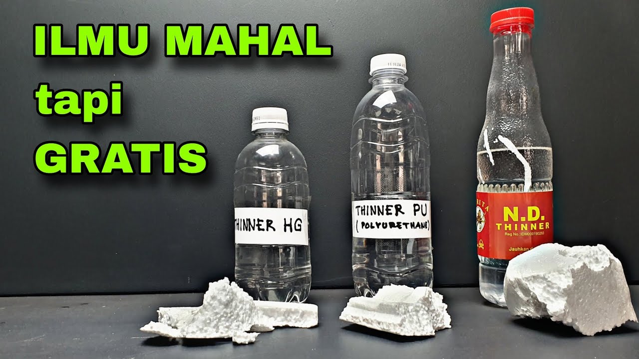 Ternyata jenis thinner ini yang bisa mencairkan styrofoam/gabus dan ...