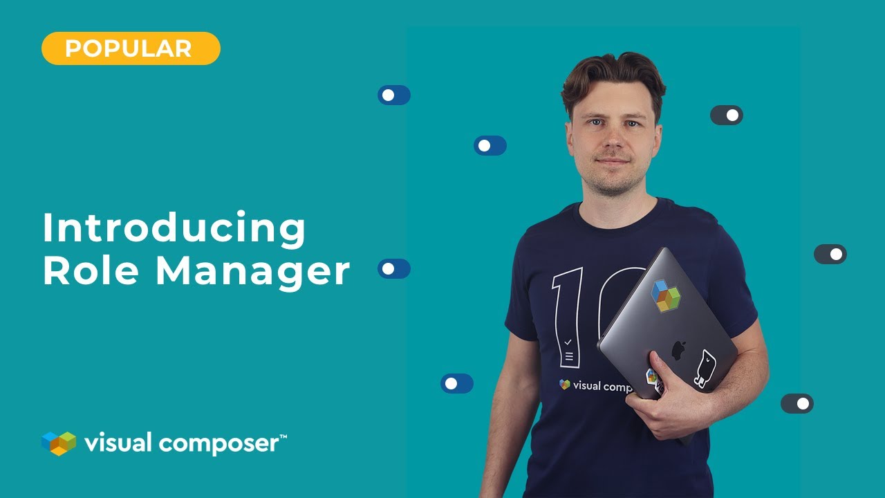 How to Control User Roles With the Visual Composer Role Manager - YouTube