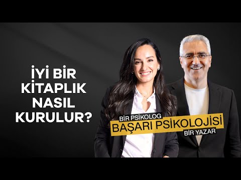 Başarı Psikolojisi 2: İyi bir kitaplık nasıl kurulur?