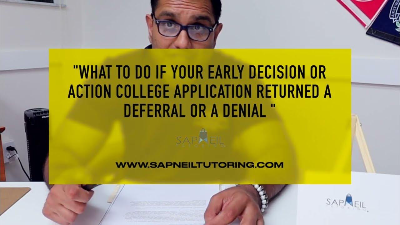 What to do if your EARLY DECISION or ACTION COLLEGE APPLICATION ...