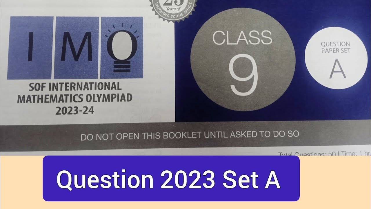IMO 2023 Set A Class 9 Question Paper - YouTube