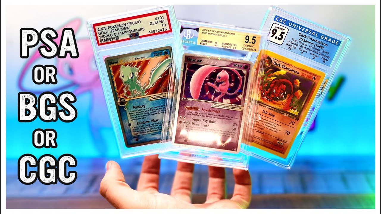 Pokemon Card Grading!! PSA OR BGS OR CGC? Which to Choose?! - YouTube