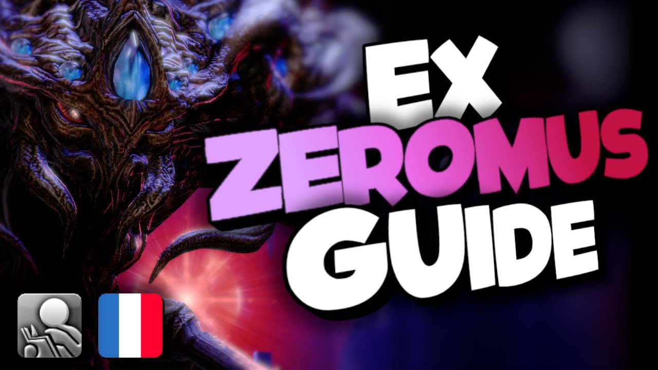 [FFXIV] Zeromus Extrême Guide FR - YouTube
