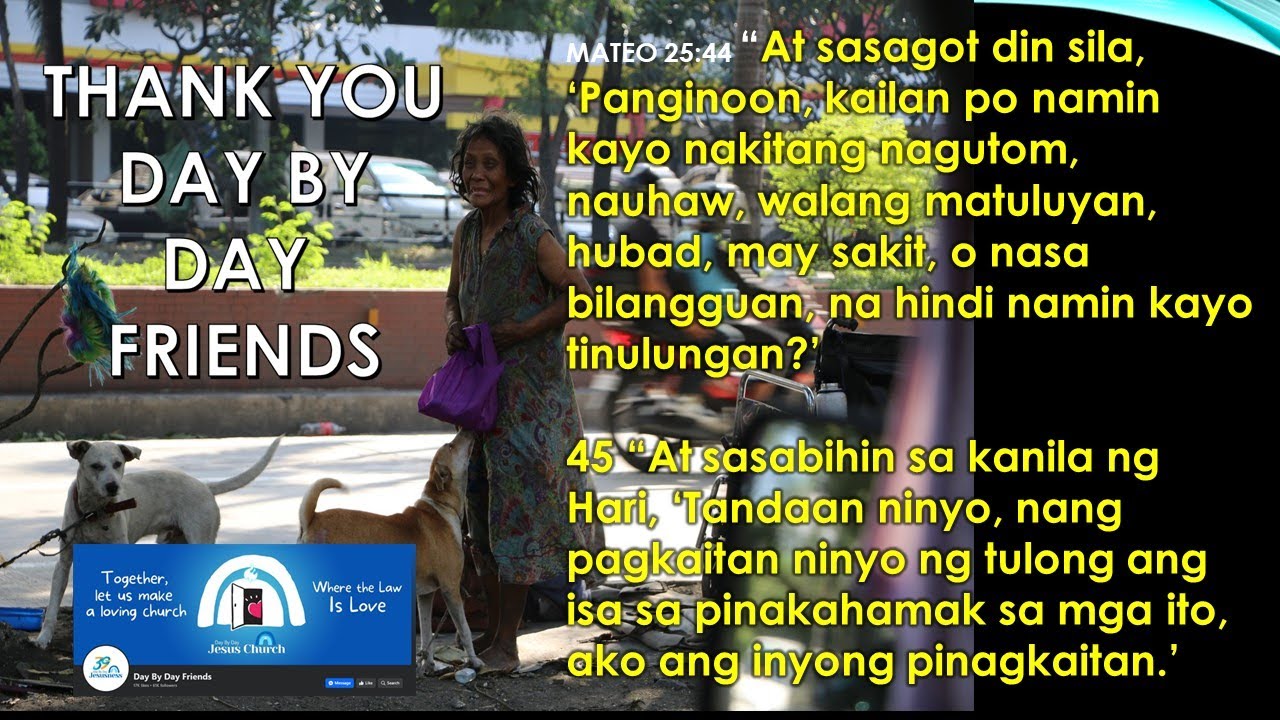 MAGBIGAY NG PAGKAIN SA MGA NAGUGUTOM AYON SA BIBLIYA READ MATTEO 25:40 ...