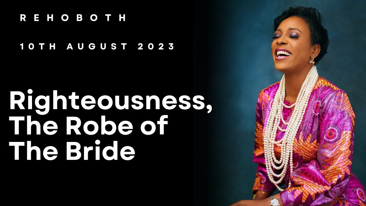 Righteousness; The Robe of The Bride _ REHOBOTH! - YouTube