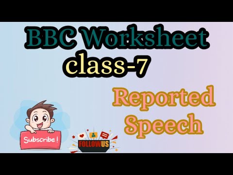 Reported speech||Class-7||BBC Assignment||Practice sheet of Reported ...