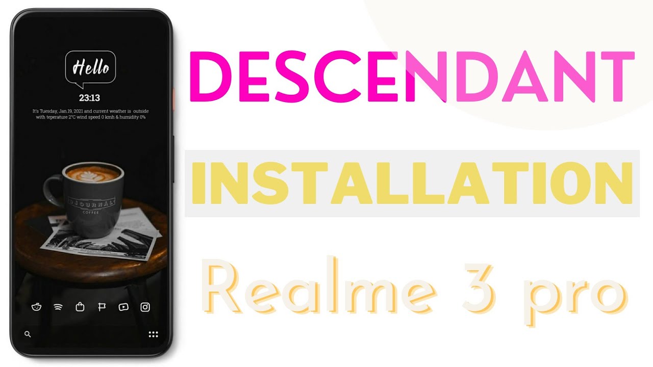 Descendant X1 os | Installation Without format | Ft. REALME 3 PRO - YouTube