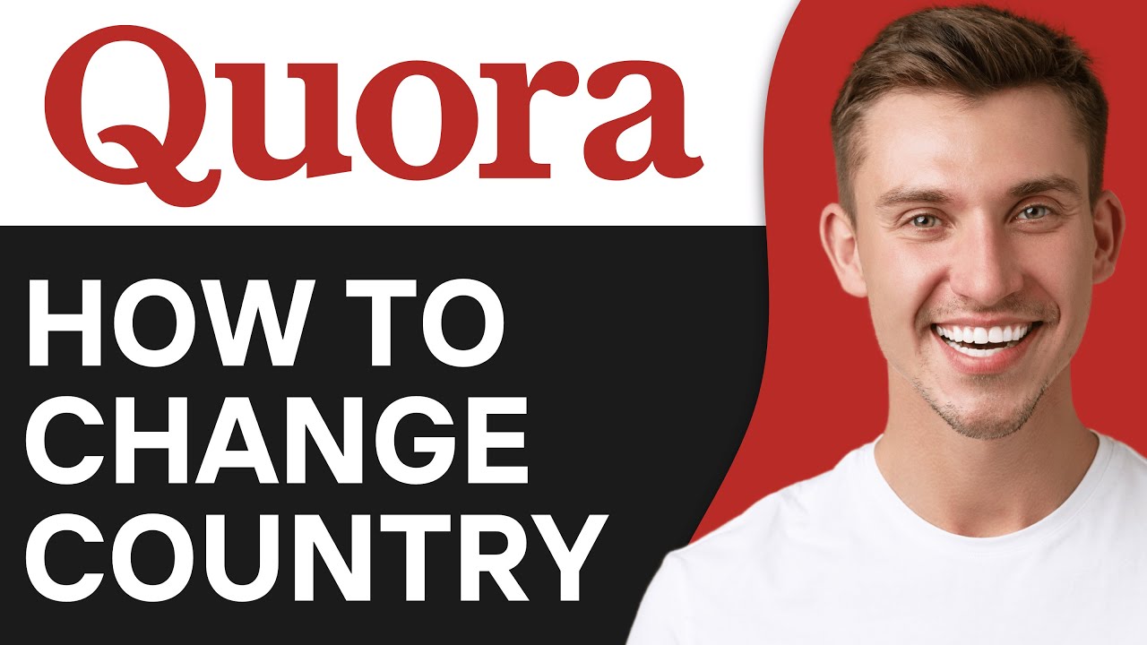 How To Change Country in Quora (2O25) | Best Method - YouTube