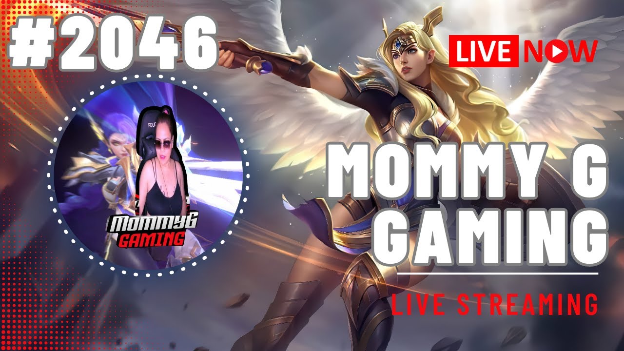 Mommy G Gaming | Mobile Legends |MMG BATTLES | #2046 - YouTube