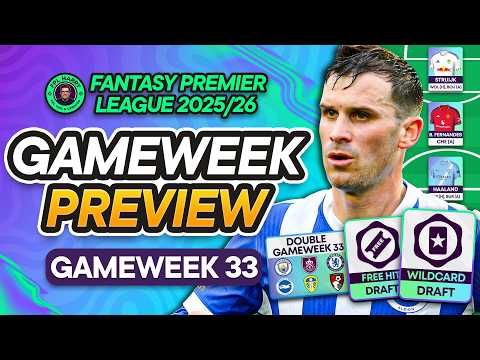 FPL GW33 GAMEWEEK PREVIEW 🔮 6 Doubling Teams Discussed 💭 | Fantasy Premier League Tips 2025/26